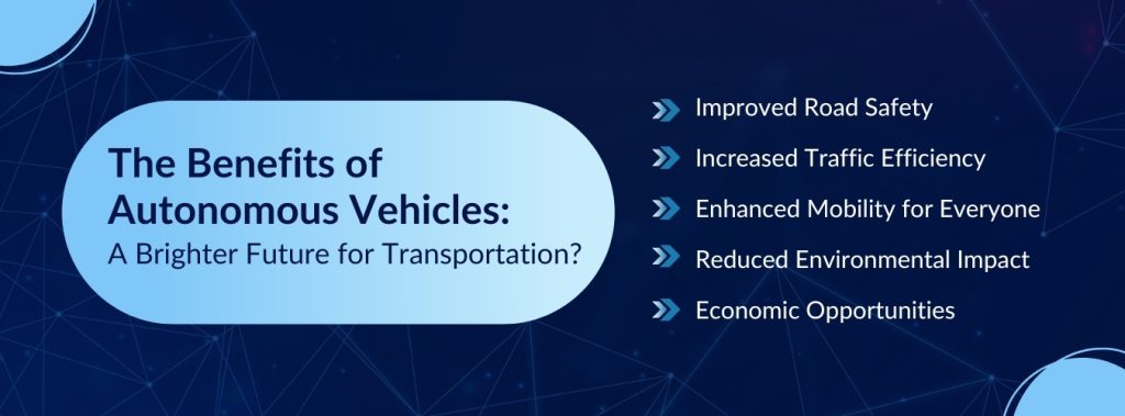 Autonomous Vehicles: Future of Driverless Innovation