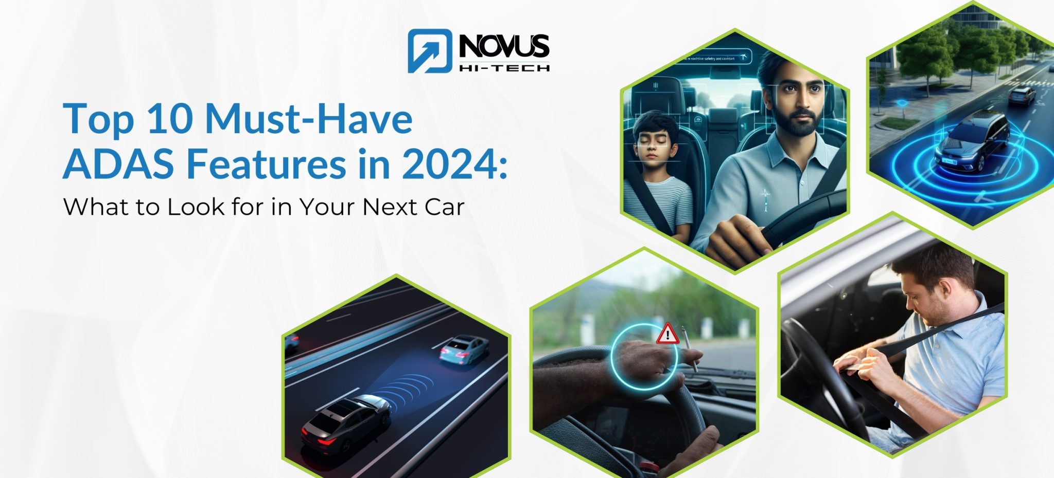Top 10 ADAS Features in 2024 - Novus Hi-Tech Robotics